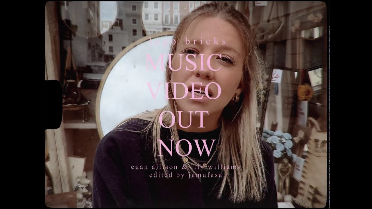 Euan Allison & Lily Williams - Lego Bricks (Official Music Video ...