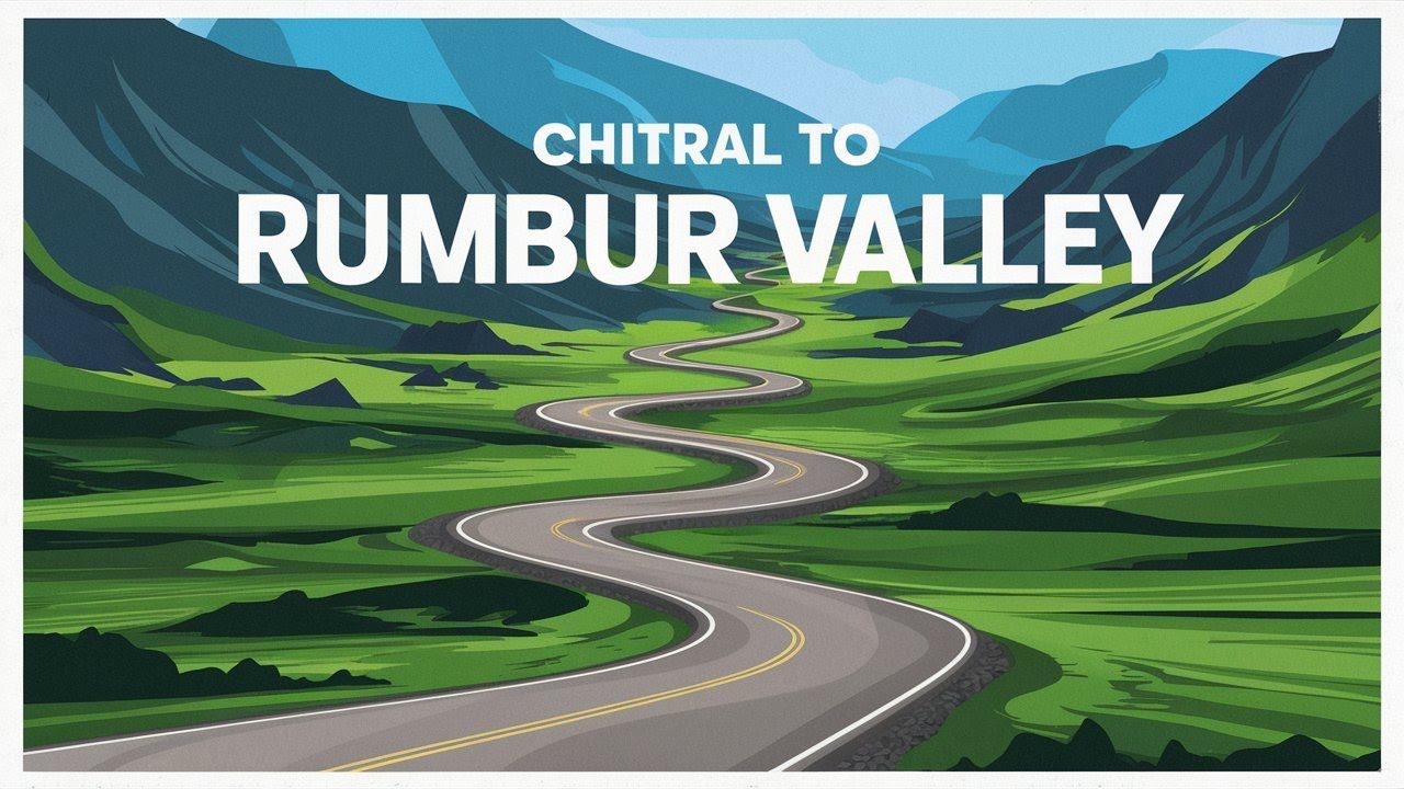 🚗 Chitral to Rumbur Valley Road Trip | Exploring the Hidden Gems of ...