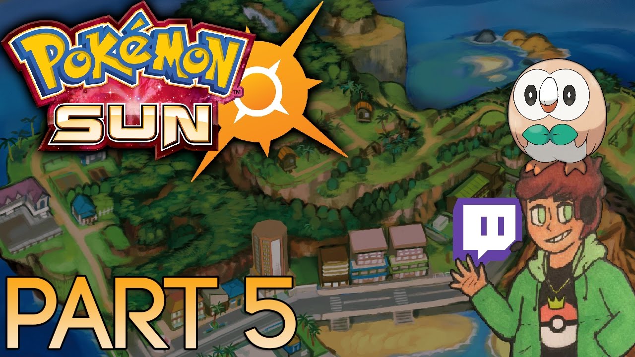 Pokemon Sun Streamthrough - Part 5 - YouTube