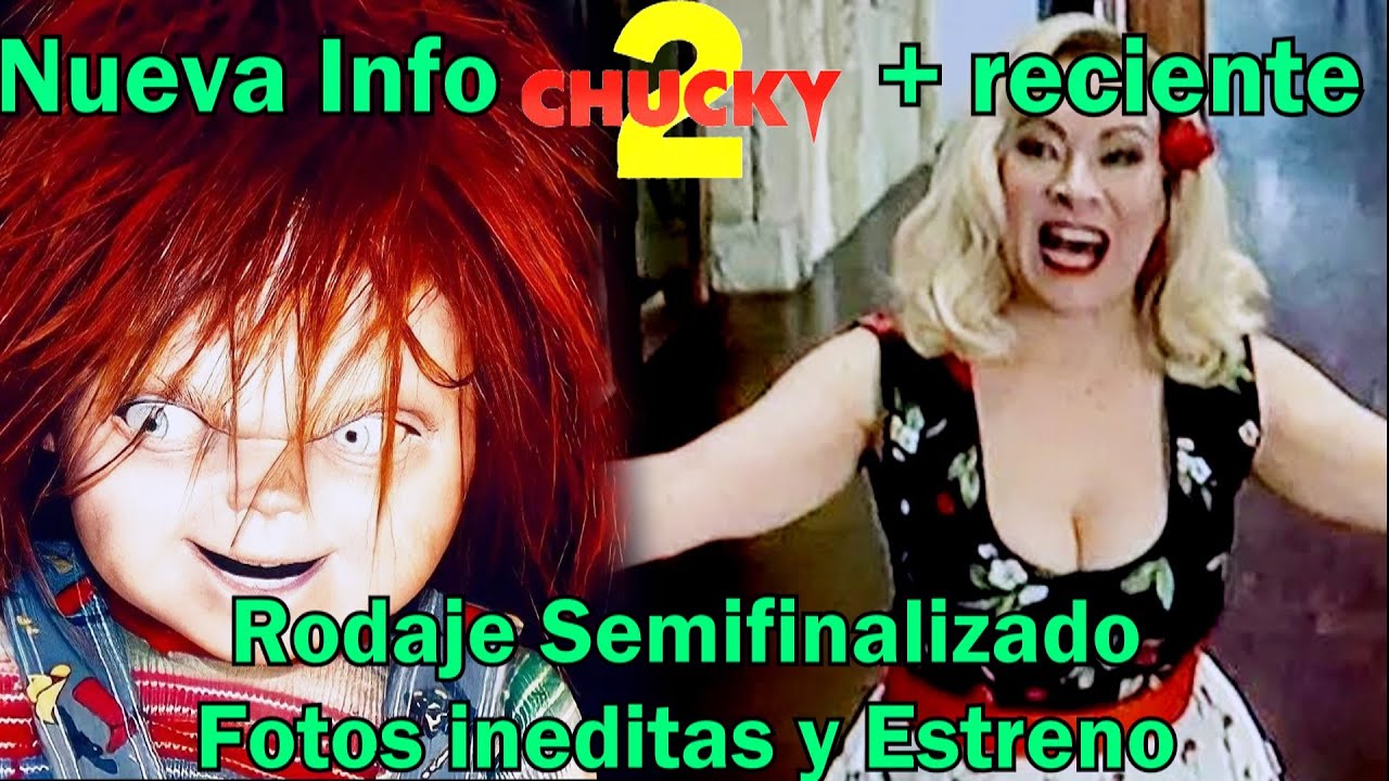 Nueva info sobre Chucky Tv series Temp 2 (2022) Rodaje Semifinalizado fotos inéditas y Estreno ...
