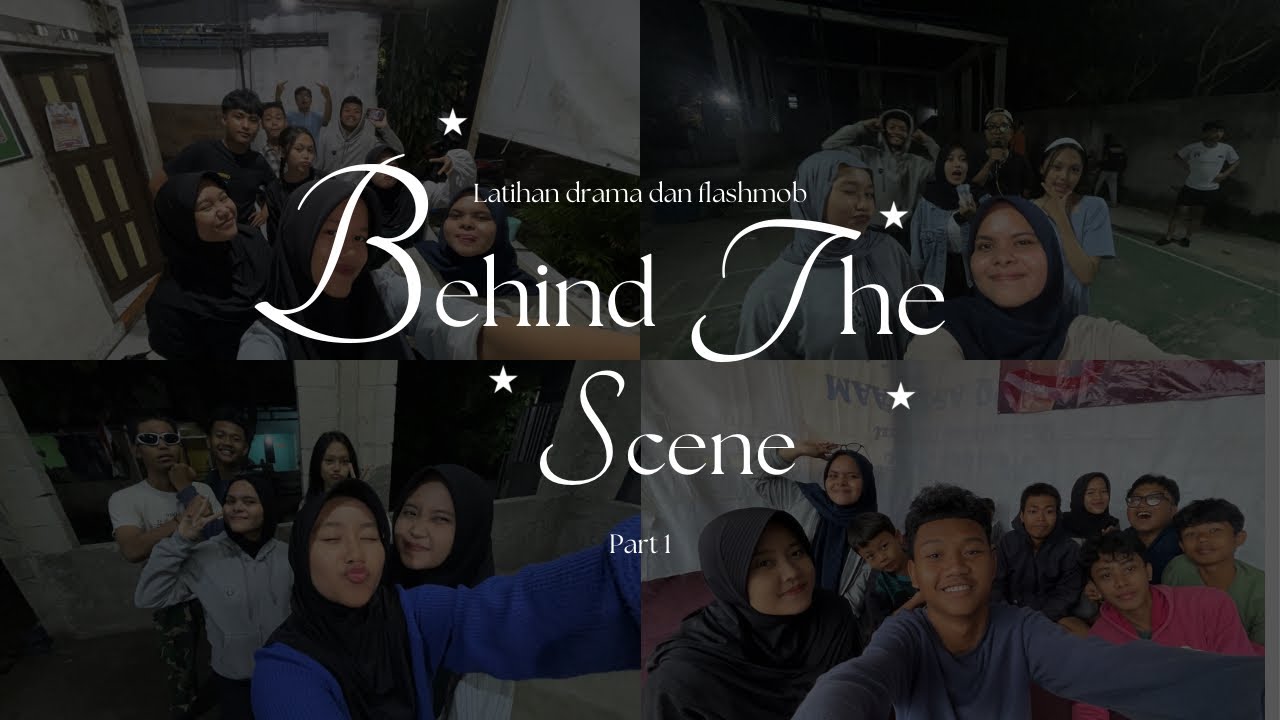 Behind The Scene — Latihan drama dan flashmob (Part 1) - YouTube