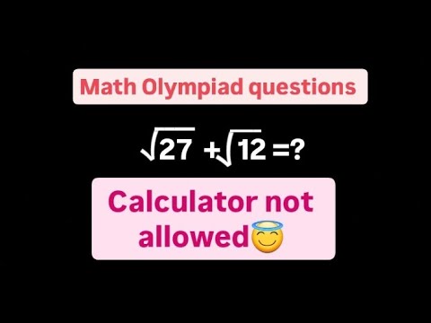 Square root simplification| Math Olympiad questions|No calculator #maths #mathematics - YouTube