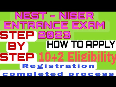 NEST - NISER ENTRANCE EXAM 2023 || HOW TO FILL THIS FORM || NEW REGISTRATION FILL THIS FORM 🙏🙏🙏🙏 ...