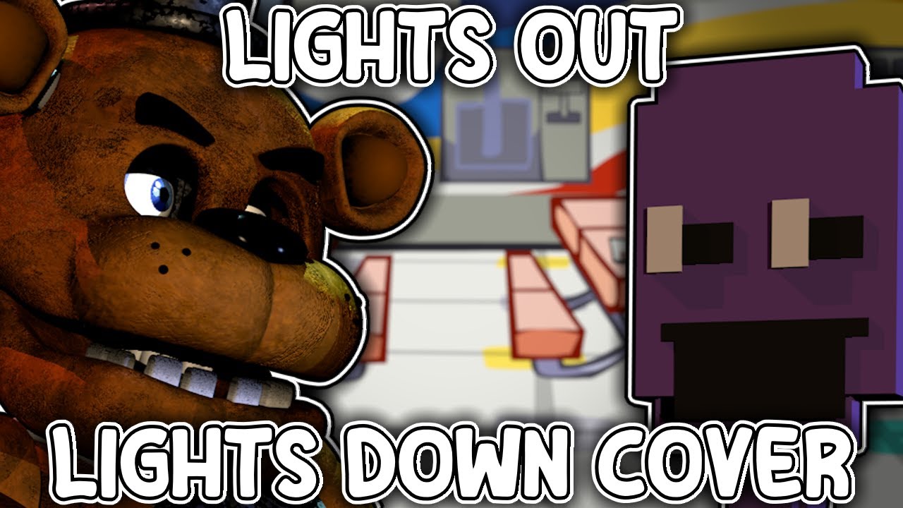 FNF - "Lights Out" - (Lights Down but Freddy and William Afton sings it ...
