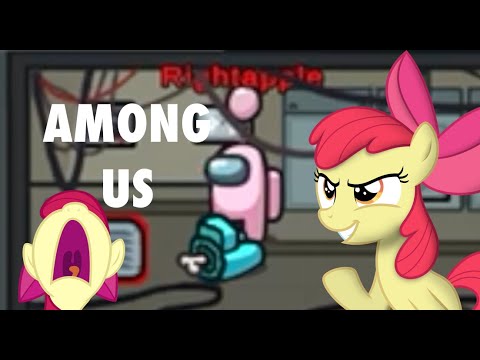 COME BACK HERE MUHAHAHAHAA!! | Apple Bloom Plays AMONG US - YouTube
