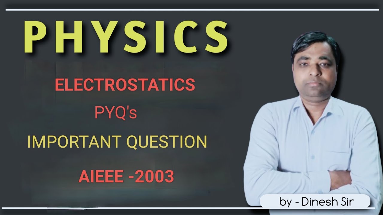 AIEEE -2003(PHYSICS NUMERICALS) - YouTube