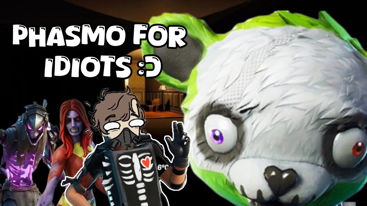 PHASMO FOR IDIOTS :) - Fortnite (Funny Moments) - YouTube
