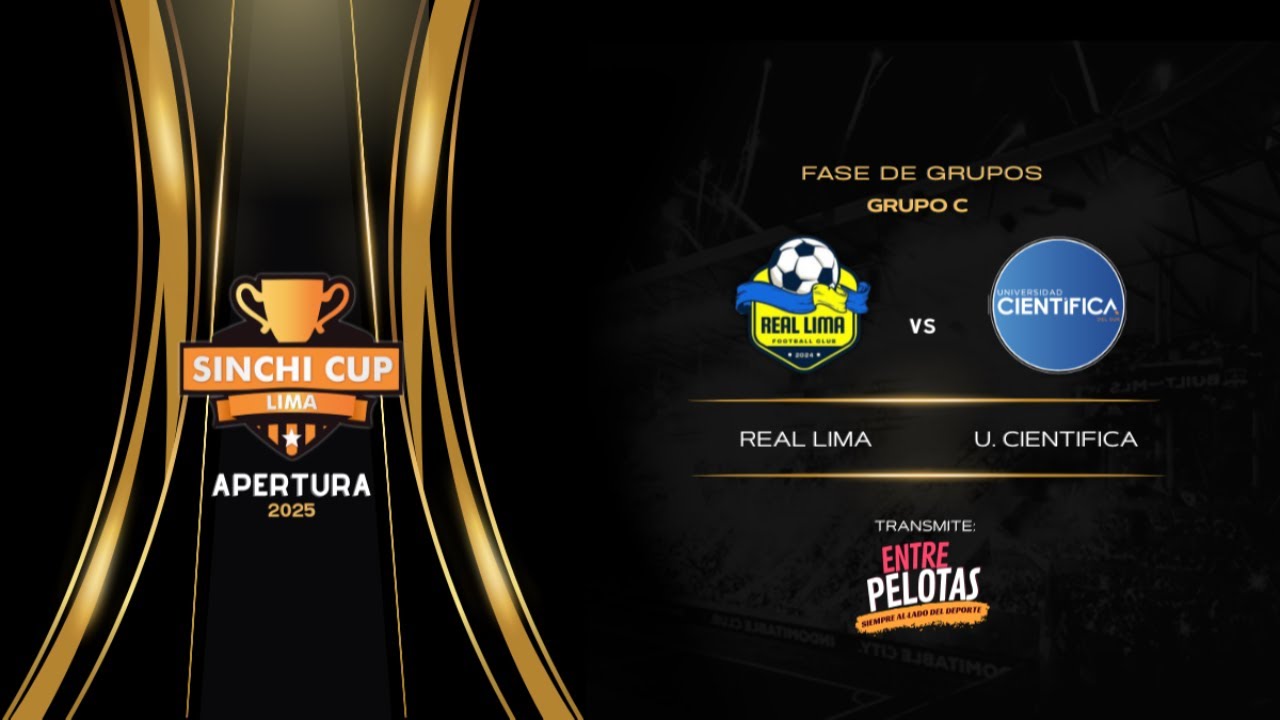 🏆APERTURA 2025 | FECHA 1 | ⚽ REAL LIMA FC 🆚 CENTIFICA DEL SUR - YouTube