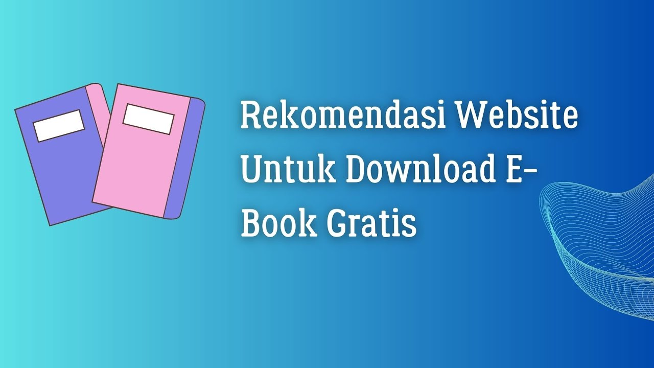 Rekomendasi Website Untuk Download Buku gratis 👌 - YouTube