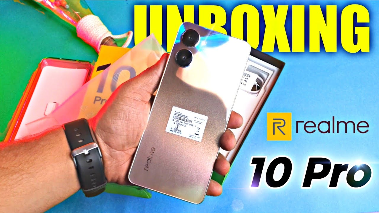 Unboxing Realme 10 Pro Gold Color | 108MP Camera, 120HZ Display, SD 695 ...
