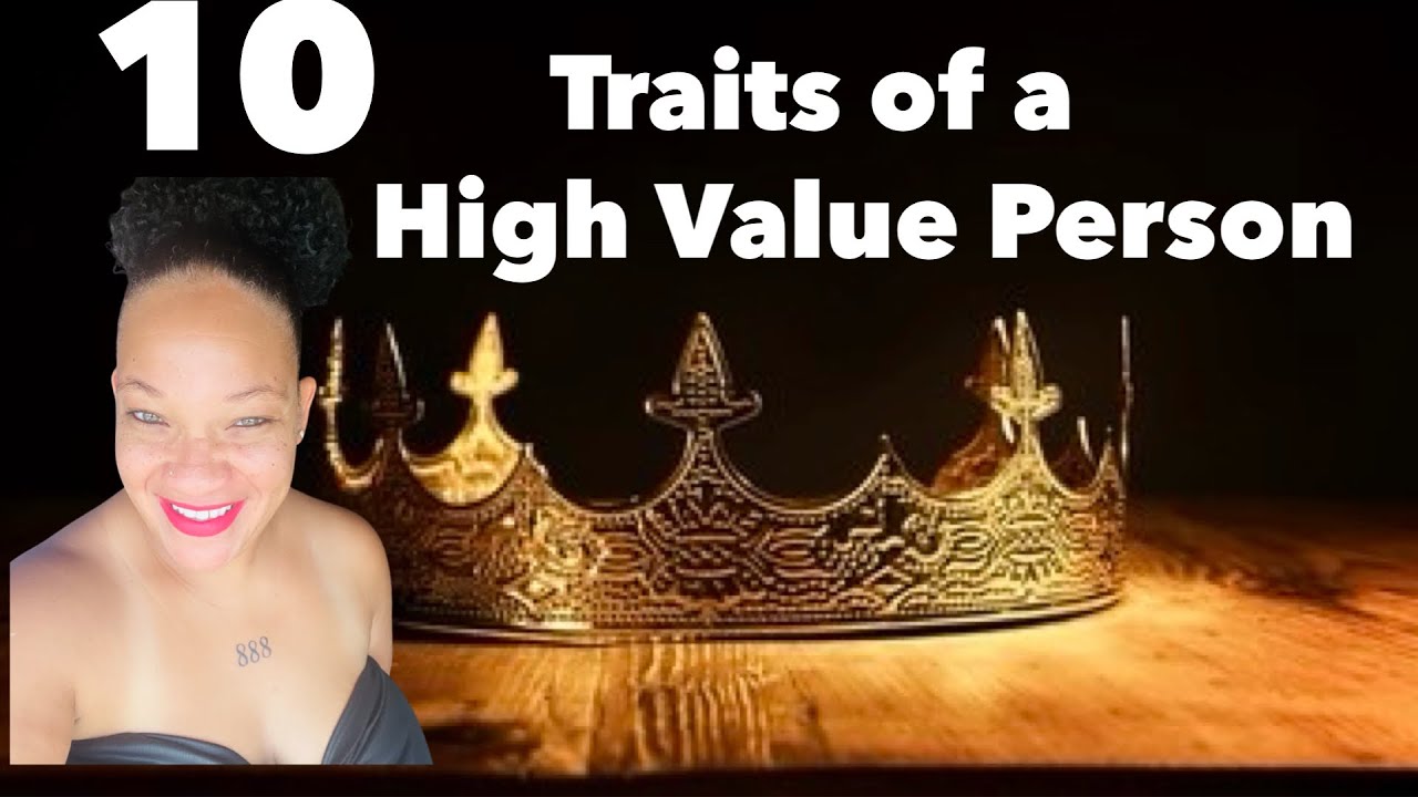 10 traits of a high value person! - YouTube