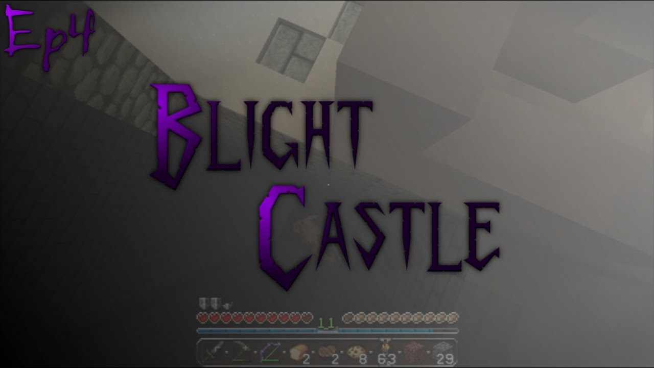 Minecraft - Blight Castle Ep4 - Skyfall - YouTube
