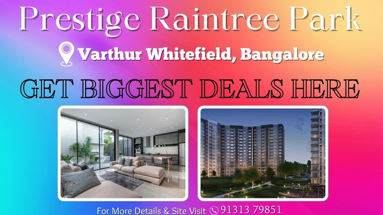 Prestige Raintree Park Bangalore | Prestige Raintree Park Varthur ...