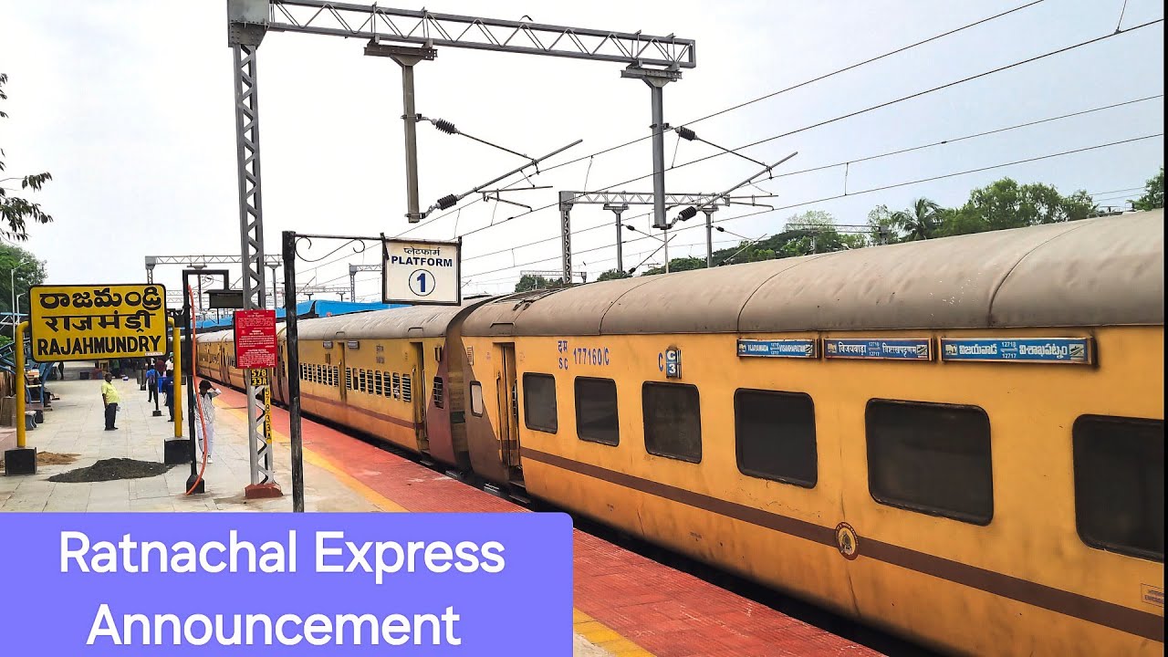 Ratnachal SF Express Announcement 12717 Visakhapatnam-Vijayawada ...