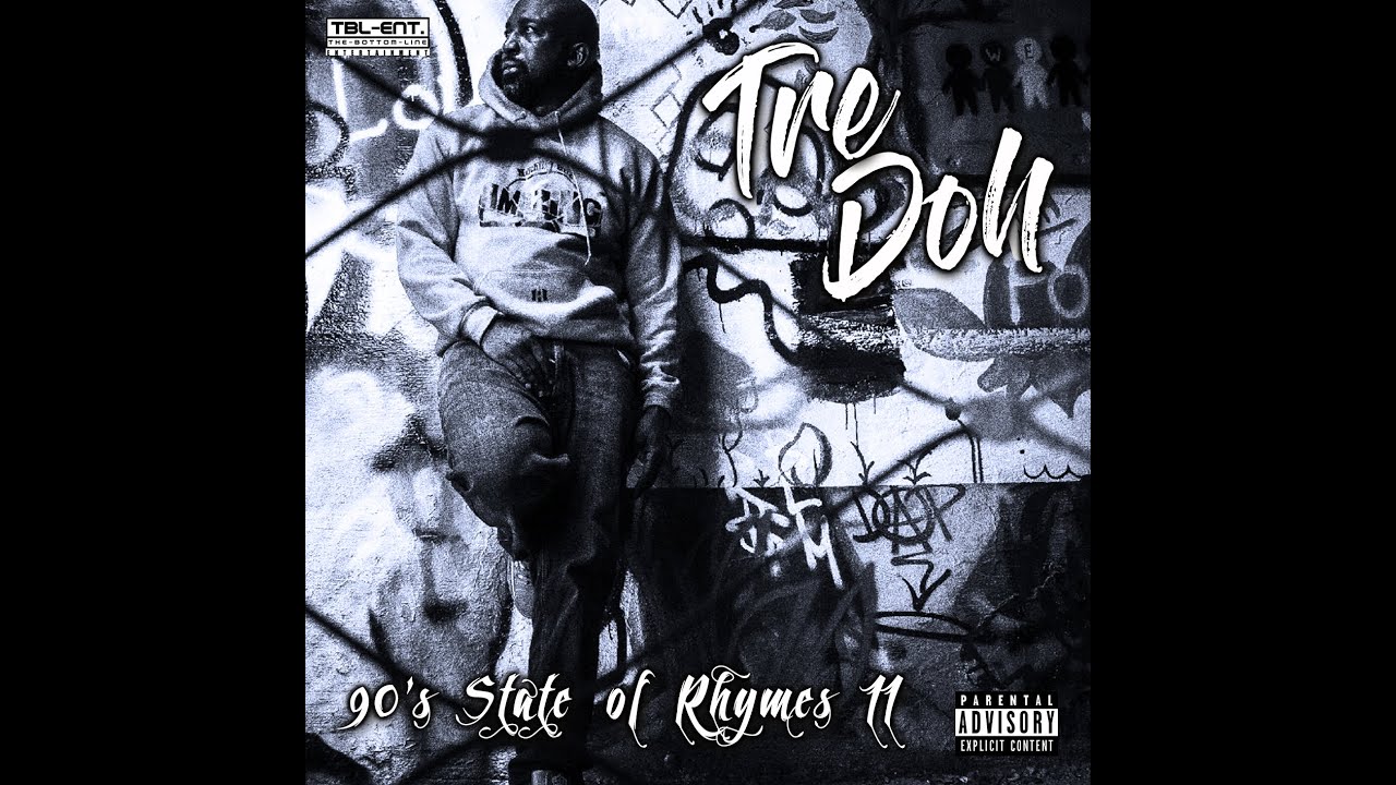 Tre Doh - 90s State of Rhymes 2 (Full Mixtape) - YouTube
