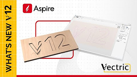 Vectric V12 Tutorials | What's New - YouTube