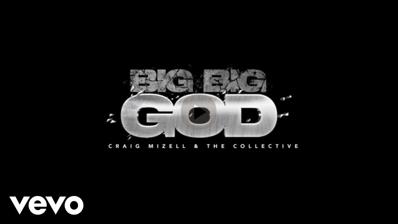 Big Big God (Official Music Video) - YouTube