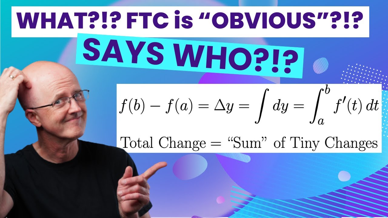 Calc 1, Lec 35A: The Fundamental Theorem of Calculus is "Obvious" as ...