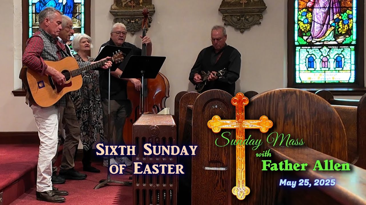 Sunday Mass with Father Allen - May 25, 2025 - YouTube