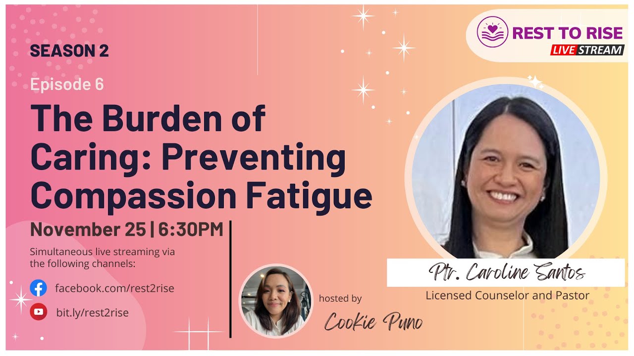 Season 2 Ep. 6: The Burden of Caring: Preventing Compassion Fatigue ...