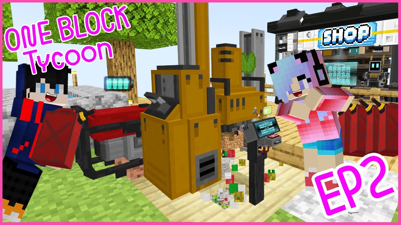 MineCraft Ep.2 มายคราฟเอาชีวิตรอด One block Tycoon - YouTube