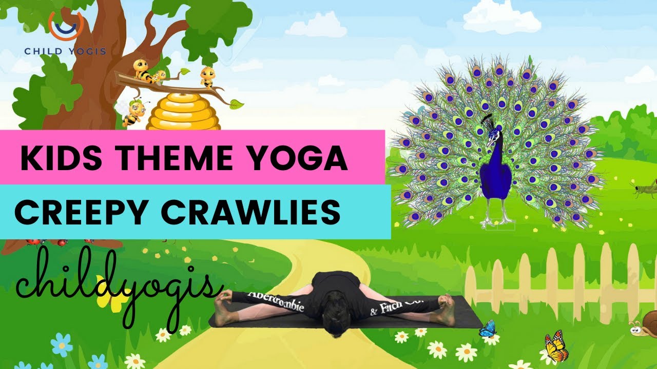 Creepy Crawlies Theme Yoga | Insects Yoga | Yoga with Insects ...