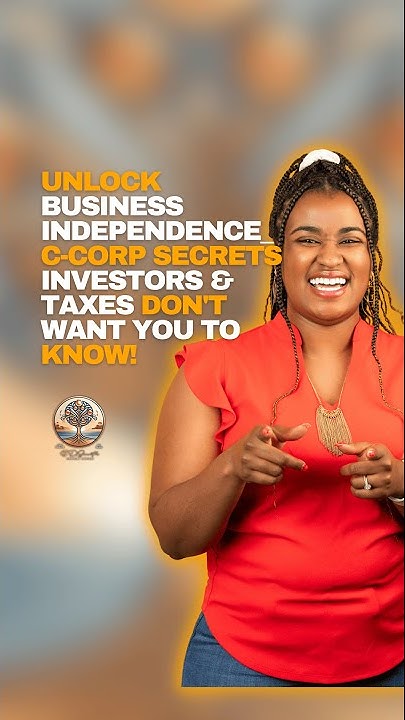 Unlock Business Independence C-Corp Secrets Investors Taxes Dont Want You To Know! #shorts - YouTube
