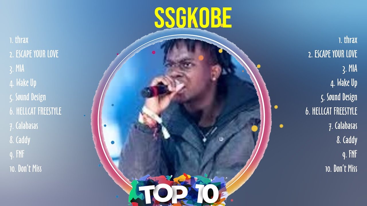SSGKobe 2024 MIX Top 10 Best Songs Greatest Hits ~ Full Album - YouTube
