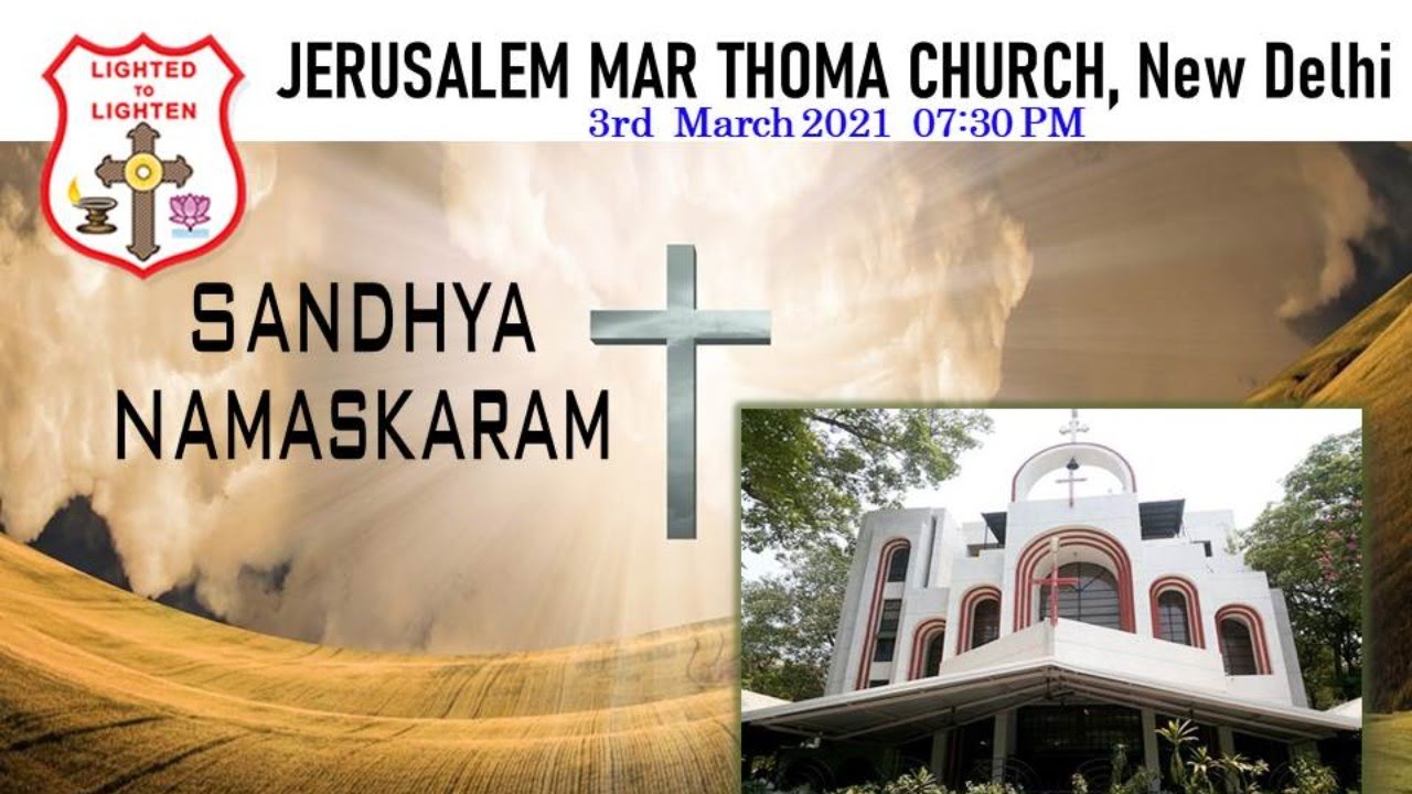 Jerusalem Marthoma Church New Delhi | Sandhya Namaskaram | 03RD March ...
