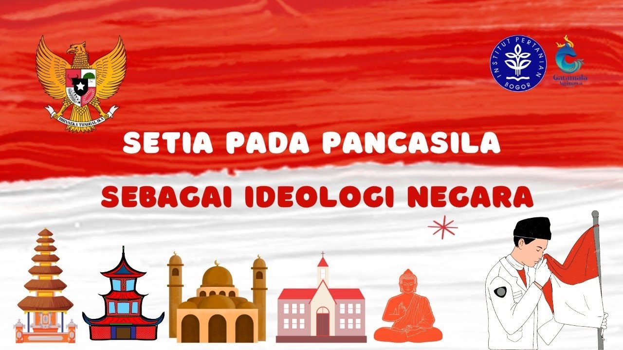 Setia Pada Pancasila Sebagai Ideologi Negara #PMBIPB2022 #IPBBelaNegara ...