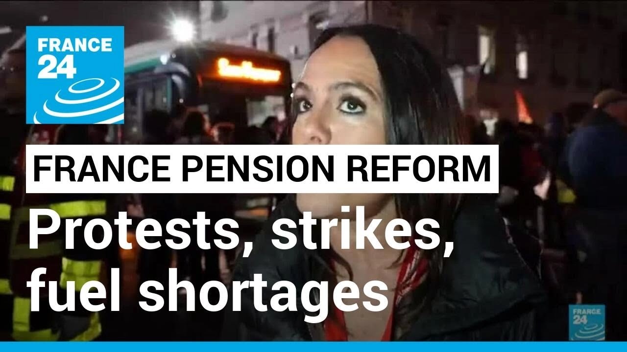 Protests, strikes, fuel shortages as pensions fury rages in France ...