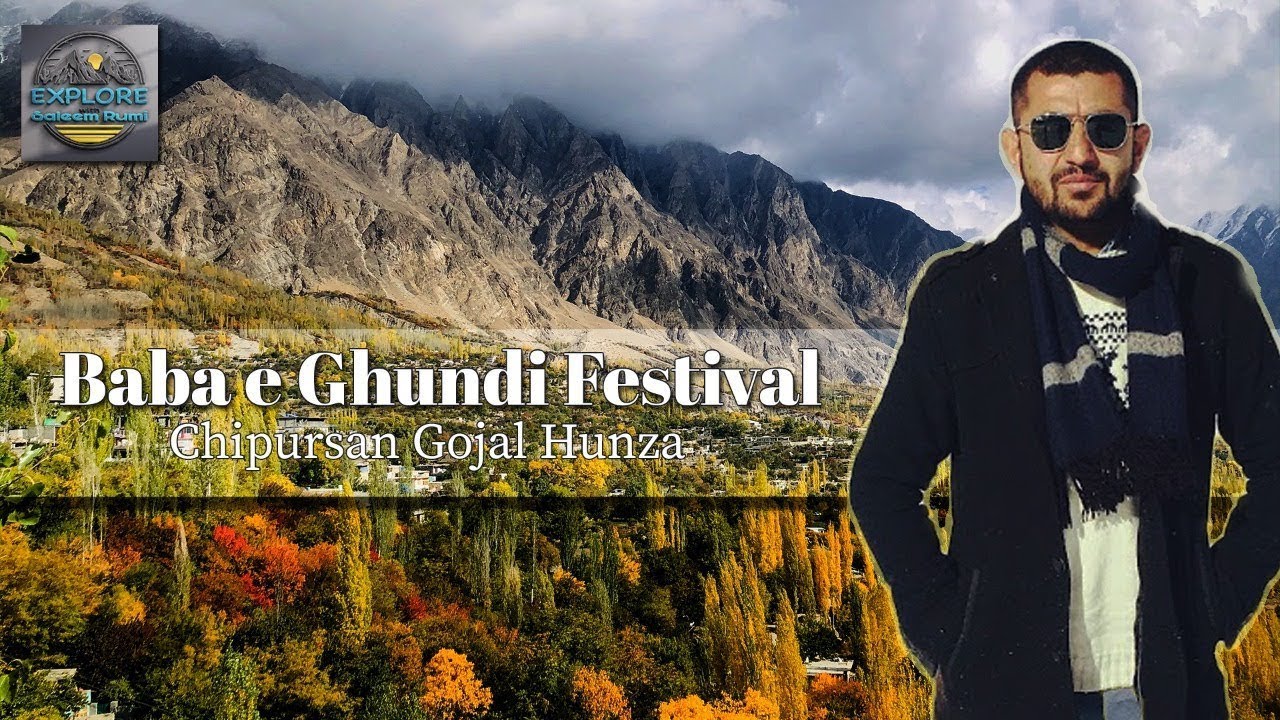 BABA E GHUNDI FESTIVAL FINAL VLOG EXPLORE WITH SALEEM RUMI CHIPURSAN ...