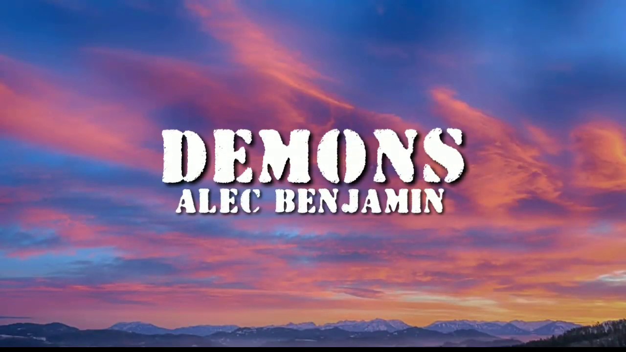 DEMONS | ALEC BENJAMIN | LYRICS - YouTube
