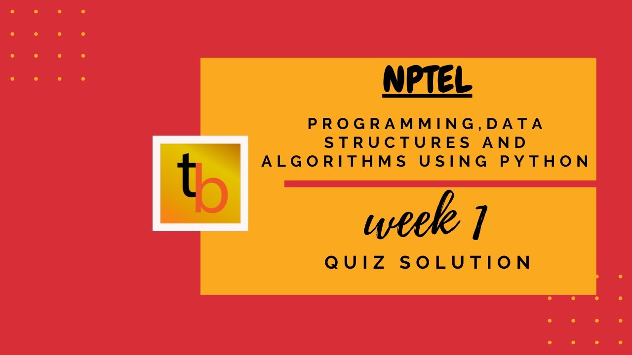 Programming Data Structures And Algorithms Using Python Nptel Course