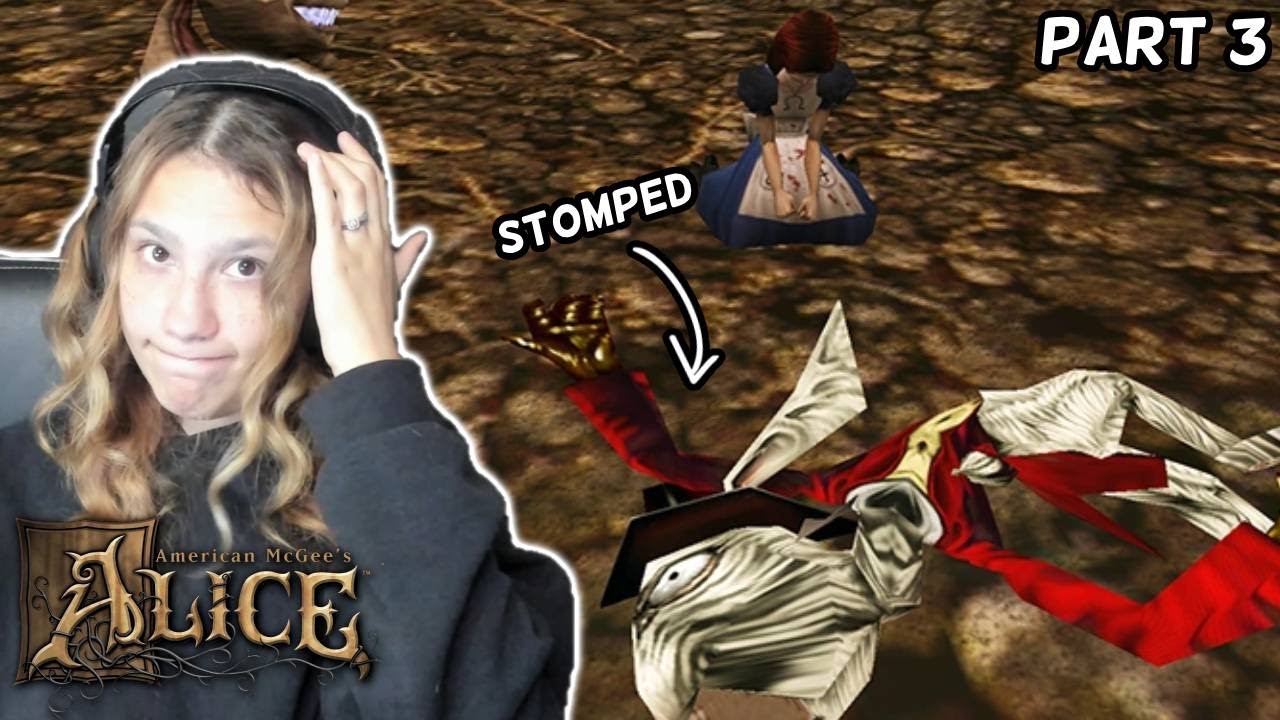 Everyone I Love Dies Violently | Alice: American McGee's (P.3) - YouTube