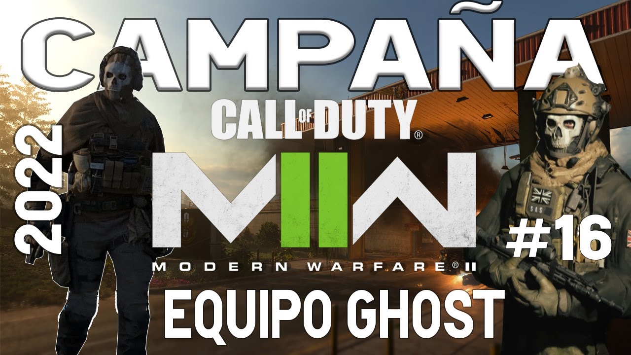Equipo ghost | Call of duty Modern Warfare II Español | #gameplay - YouTube