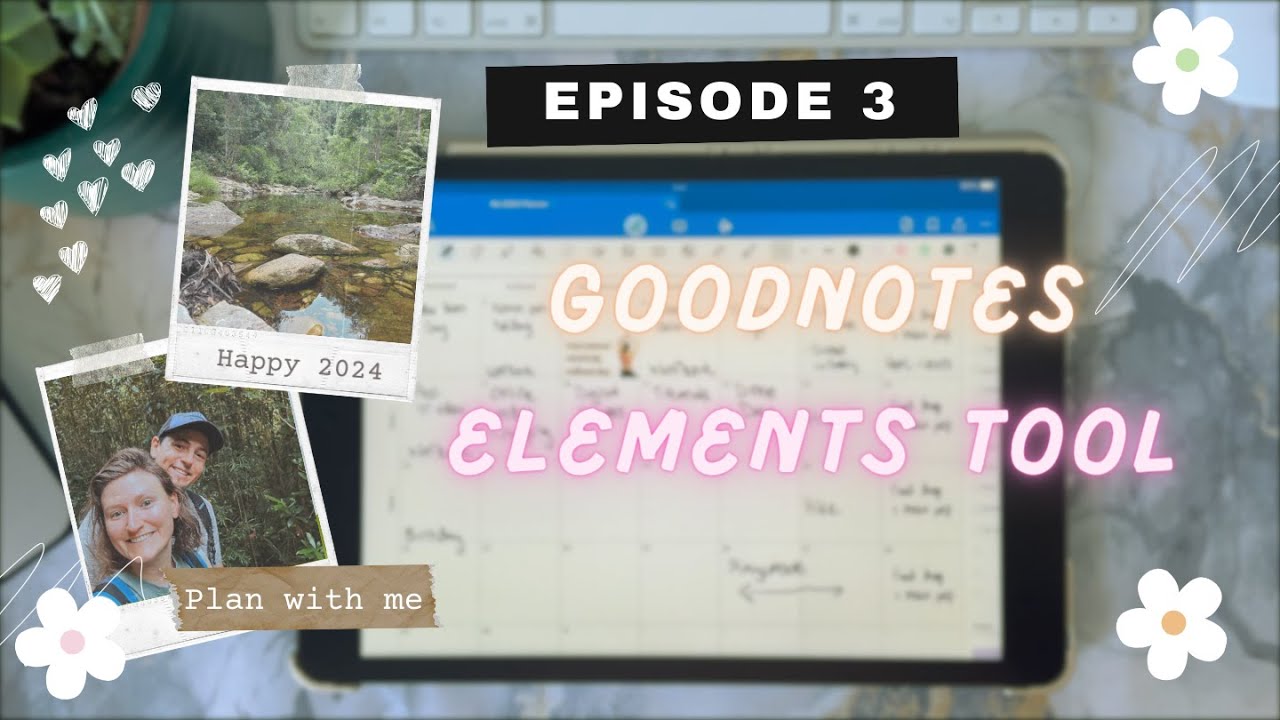 Episode 3: Guide | Elements in GoodNotes | Best and Easiest tips ...