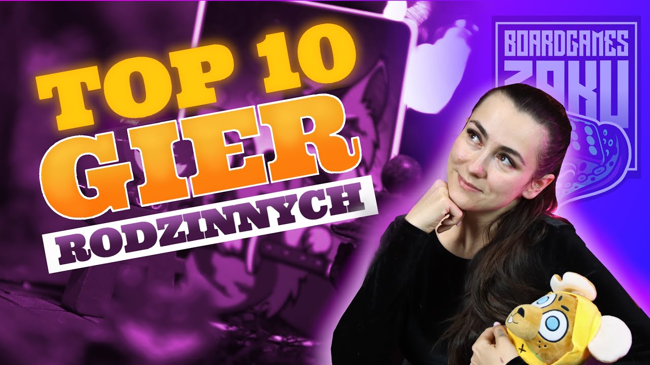 TOPKA Gier Rodzinnych | Rodzinne Gry Planszowe | TOP 10 | Gry dla ...