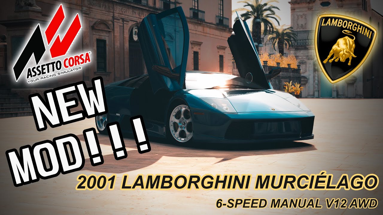 2001 LAMBORGHINI MURCIELAGO - ASSETTO CORSA MOD - YouTube