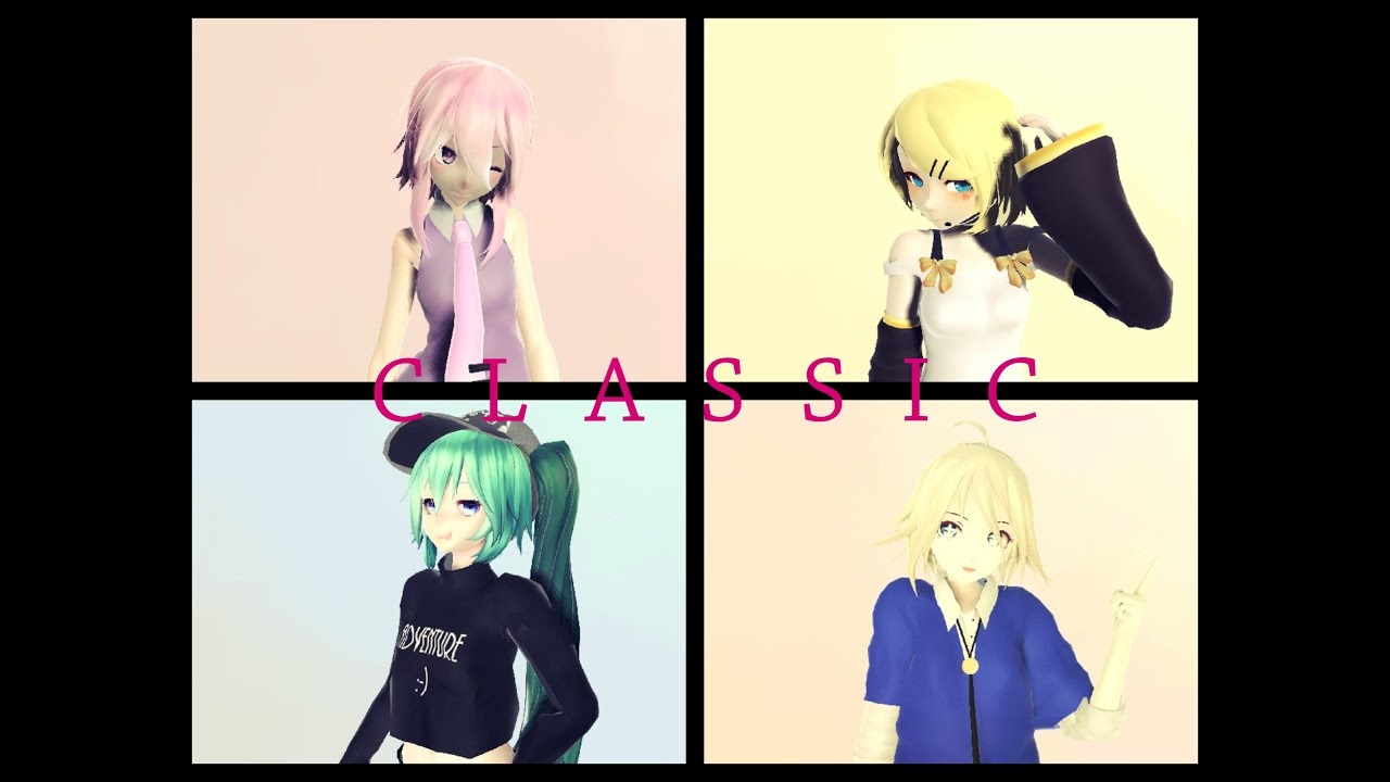【MMD】Classic【+DL】 - YouTube