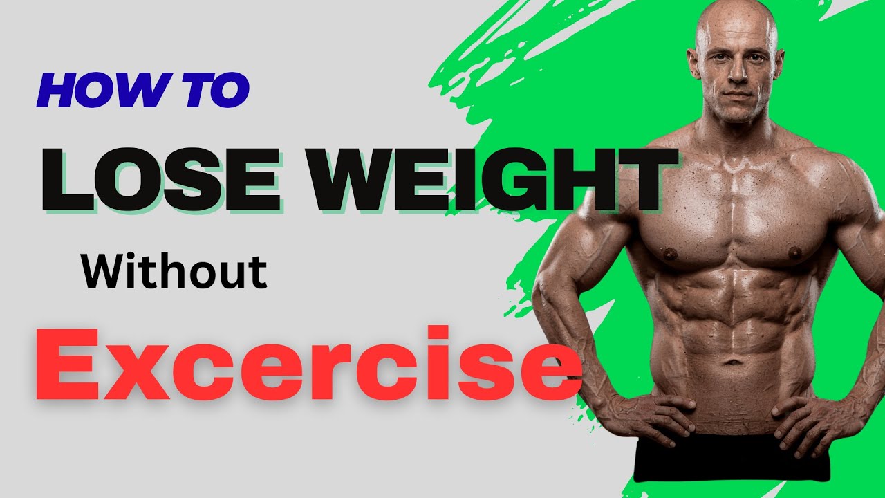 How to Lose Weight Fast Without Exercise | Proven Fat Loss Method - YouTube