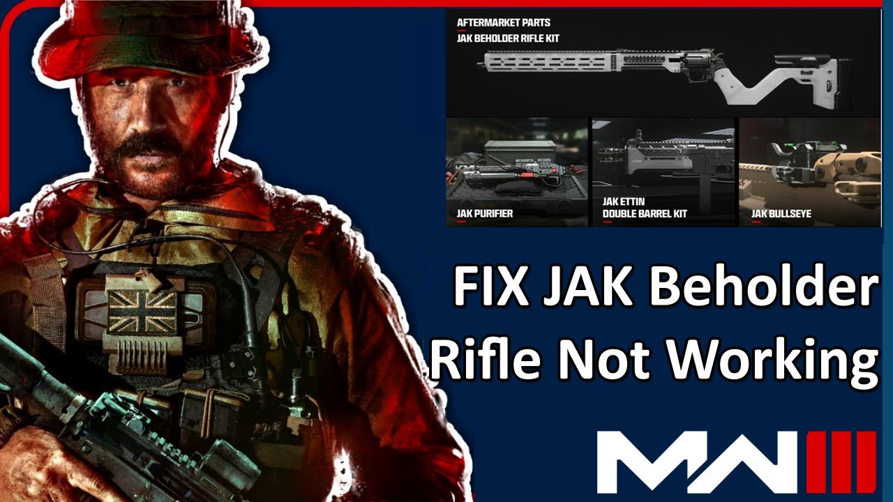 How To Fix JAK Beholder Rifle Kit Not Working In Modern Warfare (MW3 ...