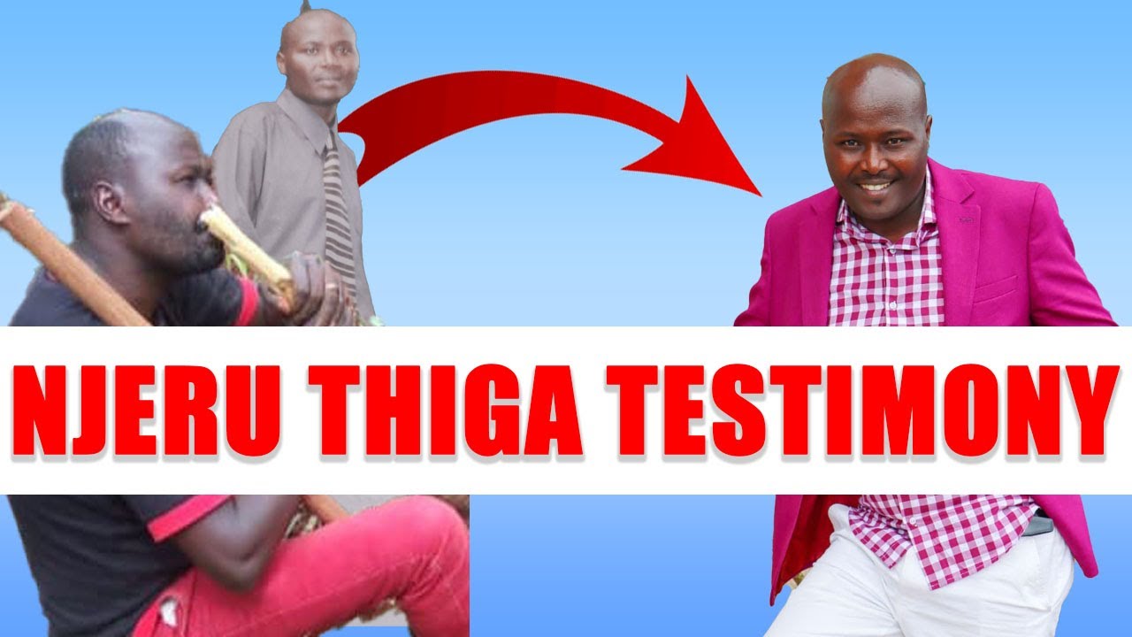 Njeru Thiga Narrates a Painful story behind his success. - YouTube