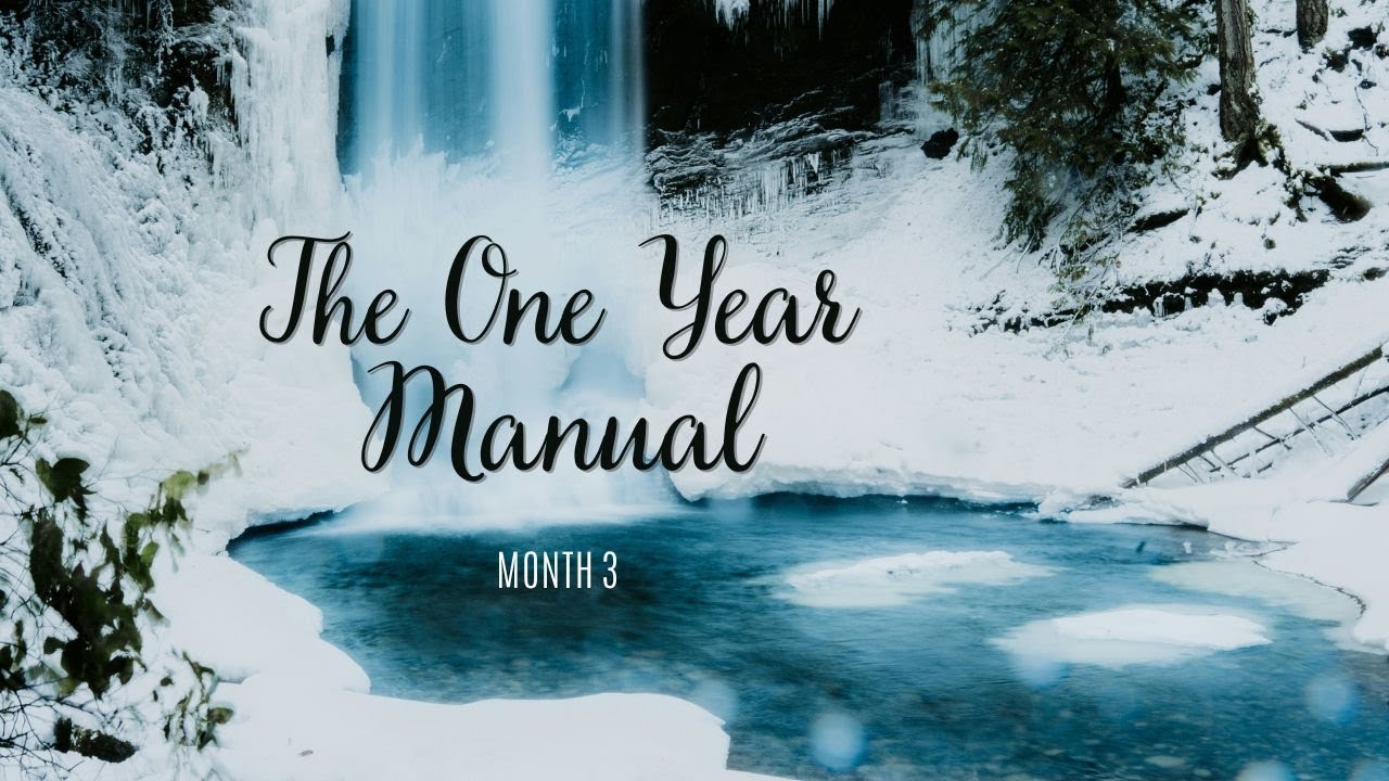 The One Year Manual Month 3 - YouTube