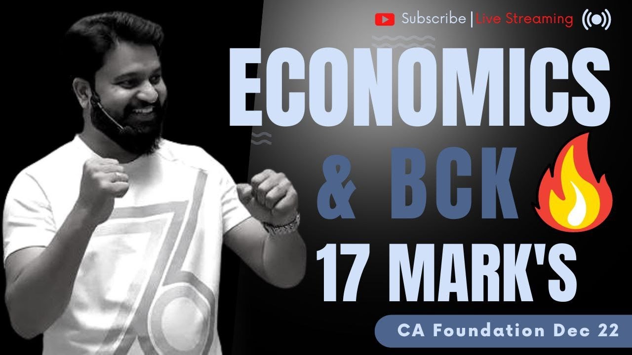 17 MARKS I CA Foundation Economics & BCK Revision I CTC Classes - YouTube