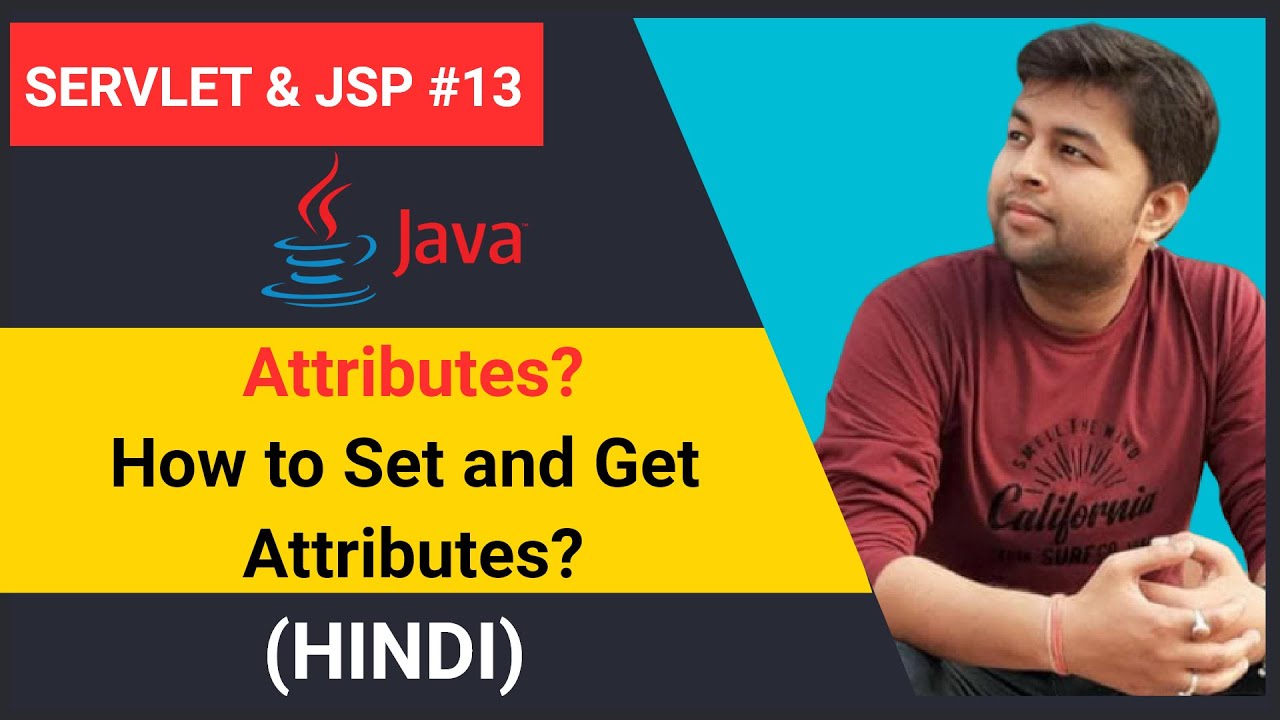 What Are The Attributes In Java Web Application How To Set And Get Attributes Servlet And Jsp