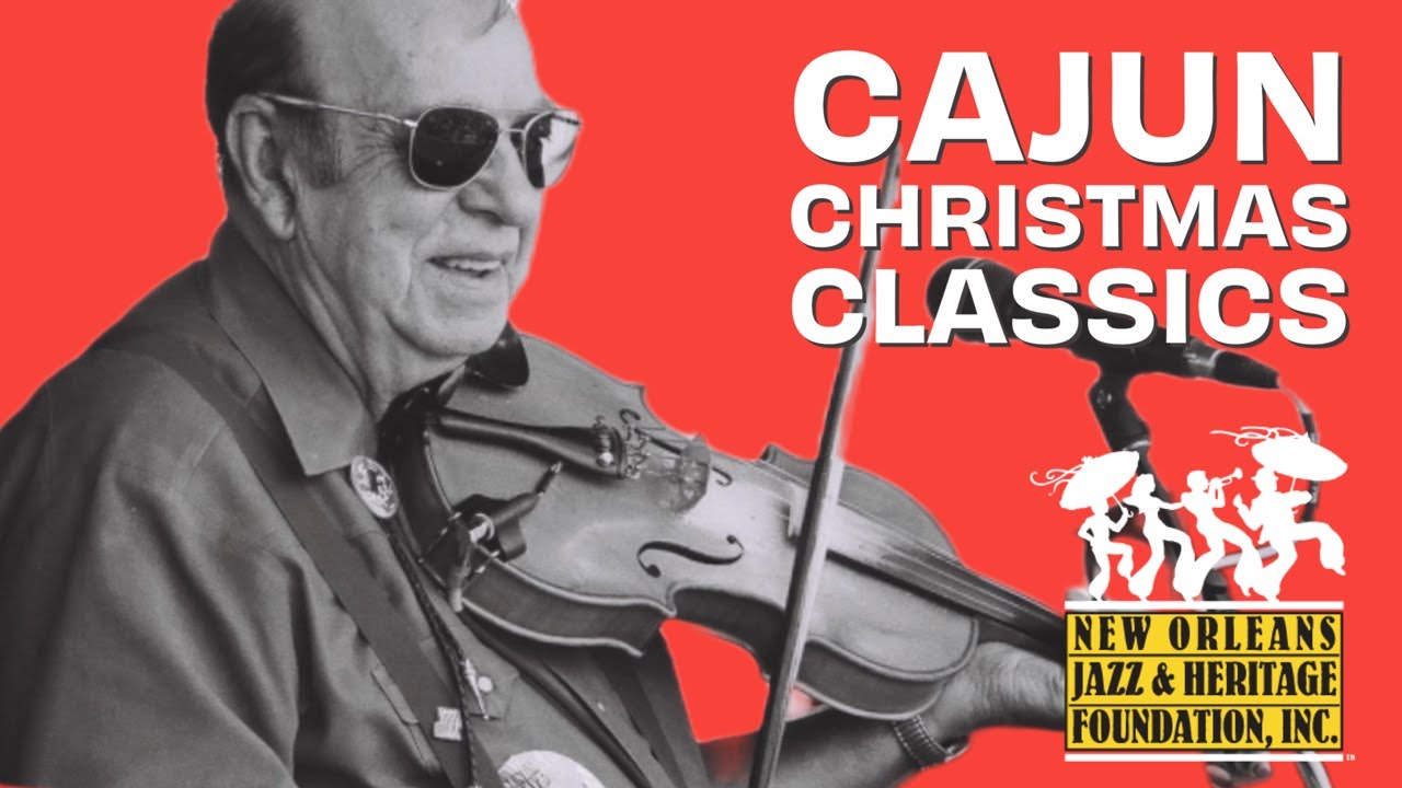 Cajun Christmas Classics from the New Orleans Jazz & Heritage ...