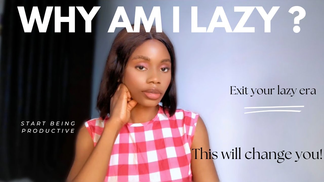 From Lazy to Productive: My Personal Transformation Story - YouTube