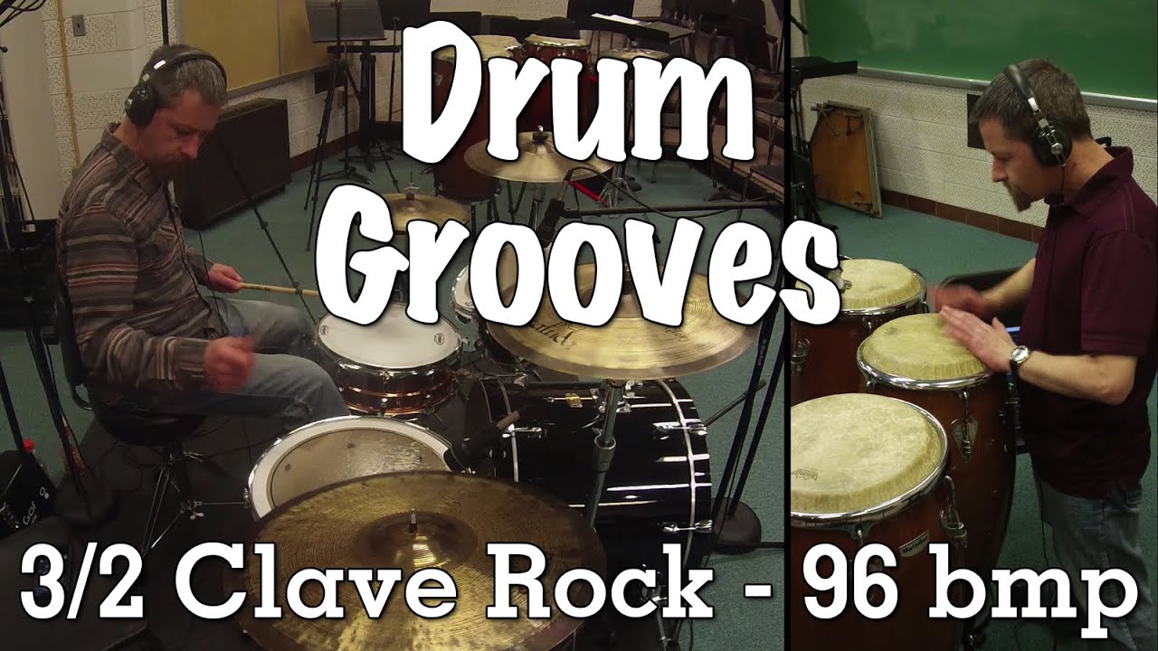 Drumset & Conga Groove - 3/2 Clave Rock 96 bpm with Guaguanco Congas ...