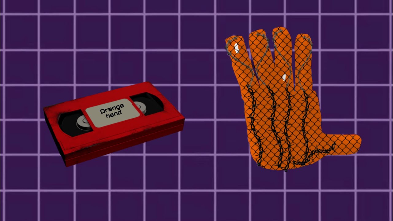 ORANGE HAND VHS TUTORIAL - YouTube